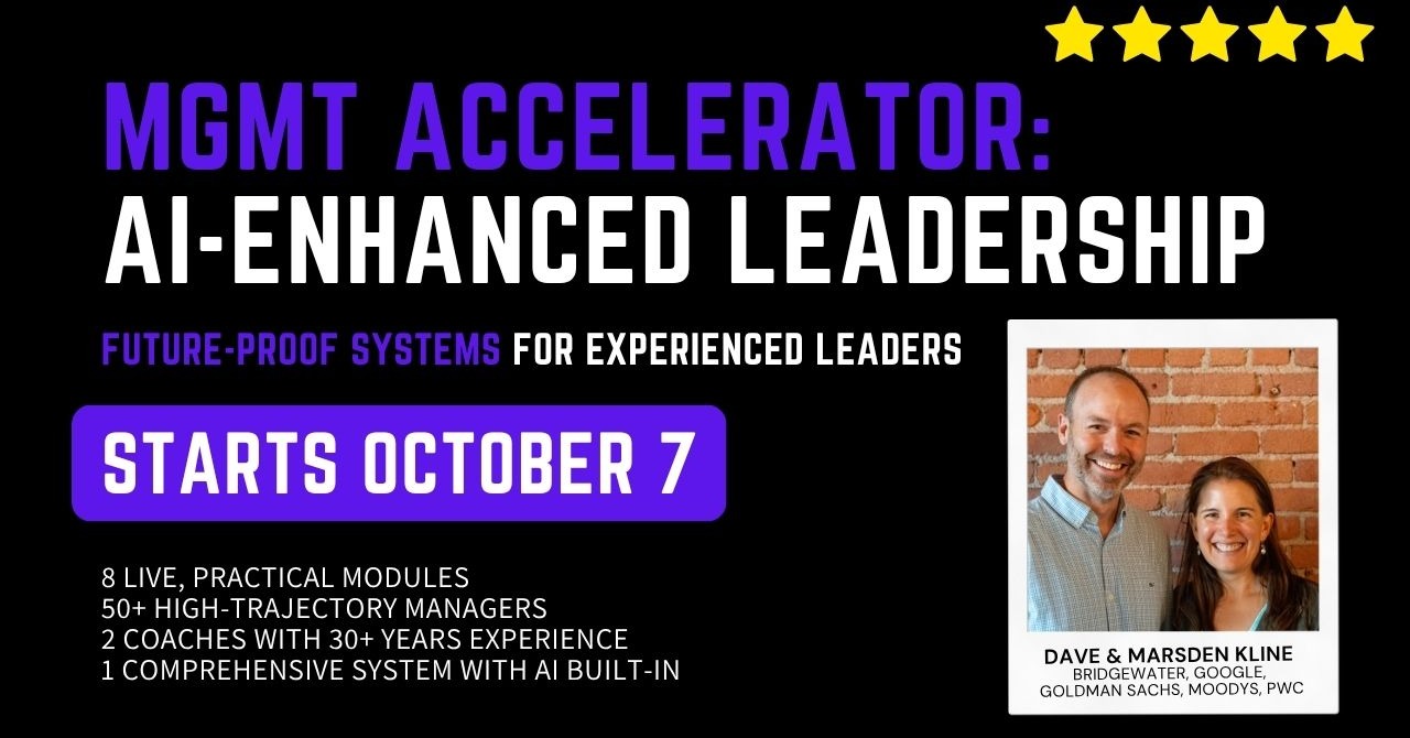 MGMT Accelerator: AI-Enhanced Leadership by Dave Kline and Marsden Kline on Maven